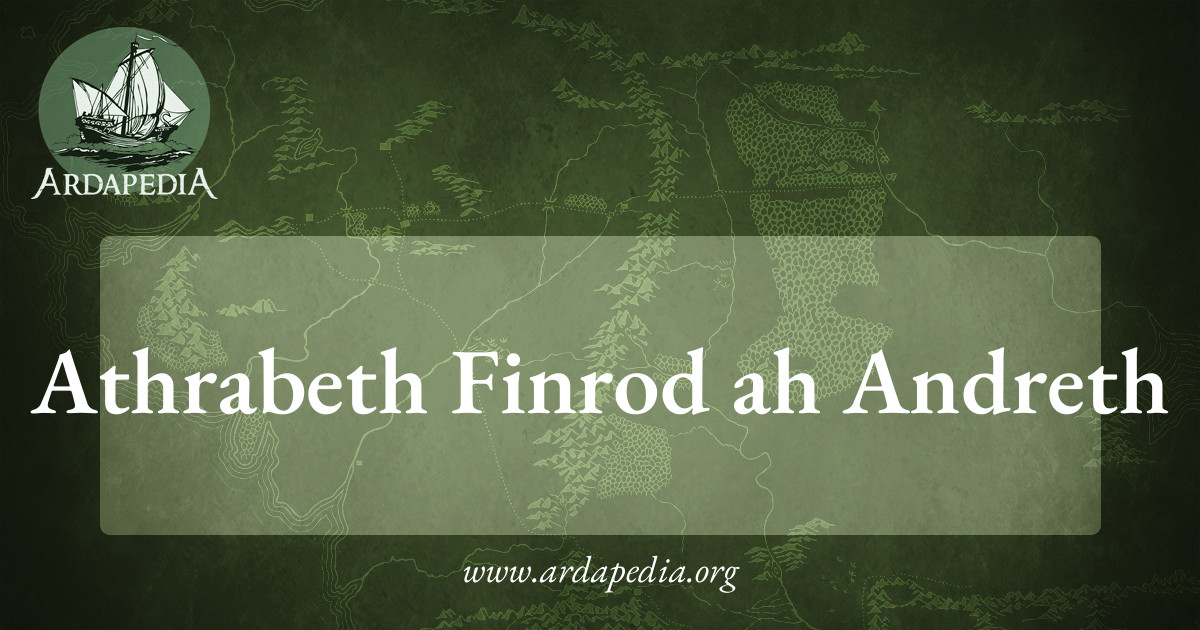 Athrabeth Finrod ah Andreth – Ardapedia