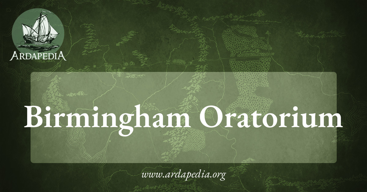 Birmingham Oratorium – Ardapedia