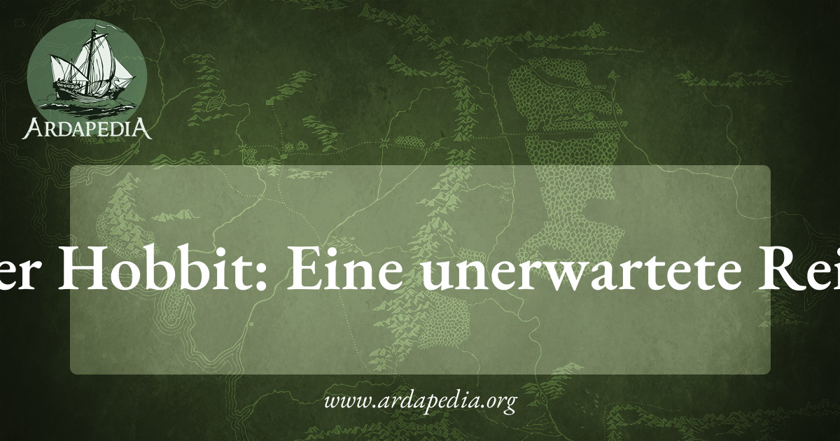 Der Hobbit: Eine unerwartete Reise – Ardapedia