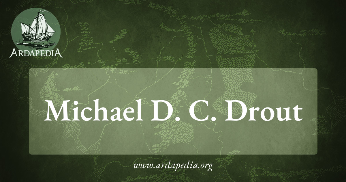 Michael D. C. Drout - Ardapedia