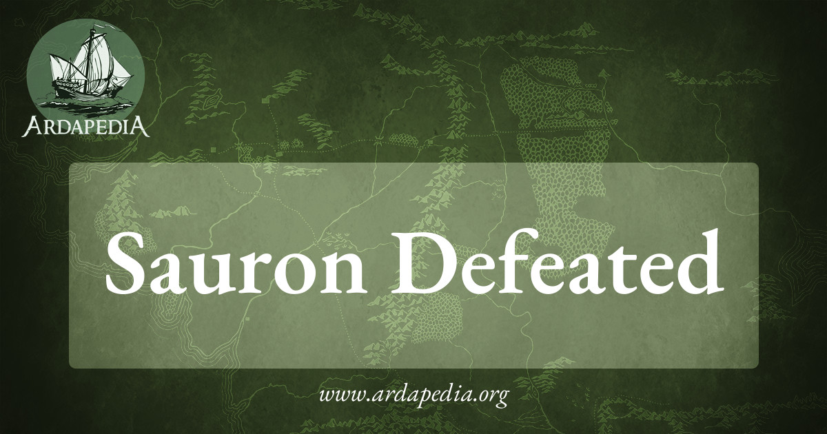 Sauron Defeated - Ardapedia