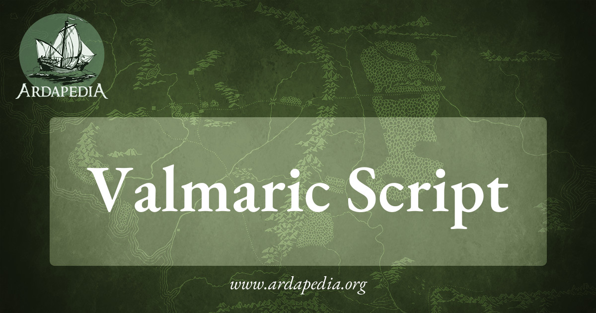 Valmaric Script - Ardapedia